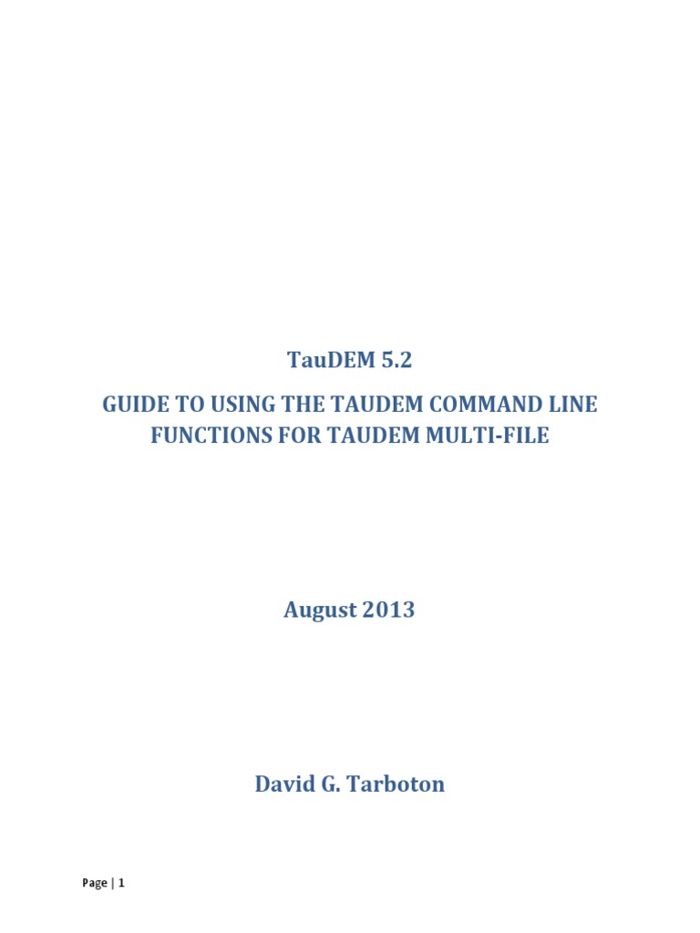 Taudem 5.2 Guide To Using The Taudem Command Line Functions For Taudem Multi File | Download ...