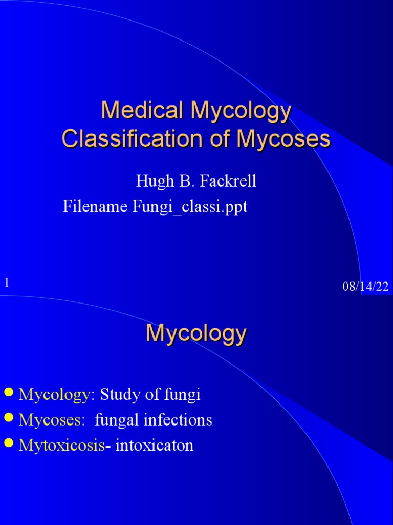 Medical Mycology Classification of Mycoses | PDF | Fungus | Organisms