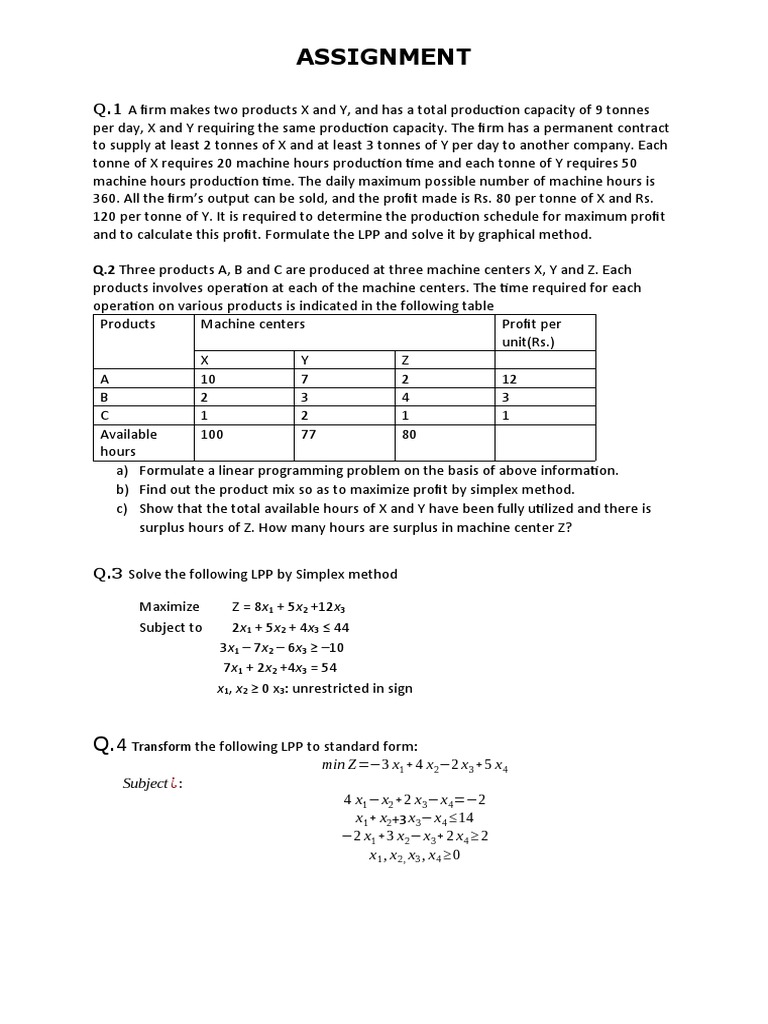 Assignment: Q.1 A Firm Makes Two Products X and Y, and Has A Total Production Capacity of 9 ...