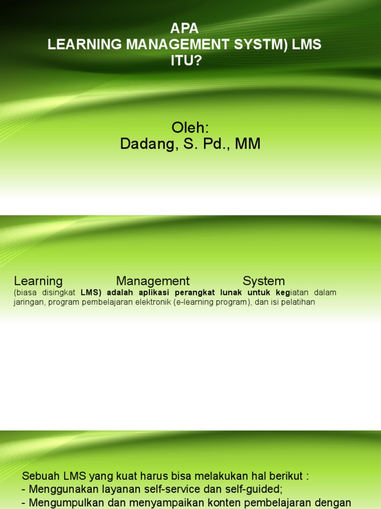 APA Learning Management Systm) Lms Itu?: Oleh: Dadang, S. PD., MM | PDF