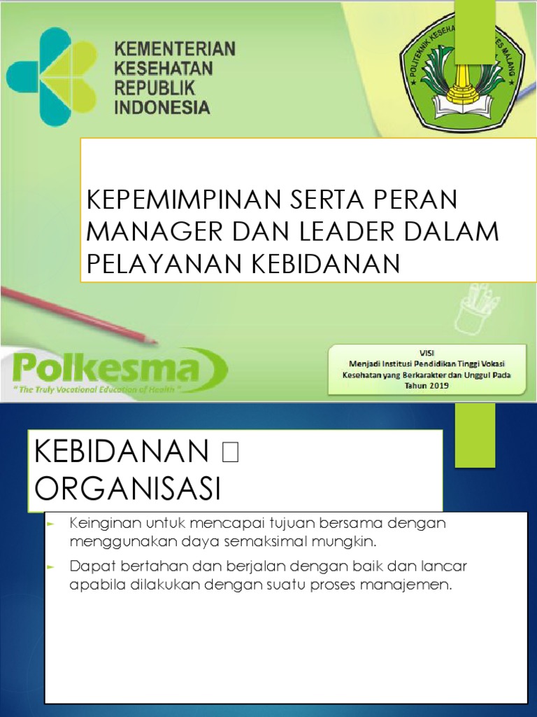 Kepemimpinan Serta Peran Manager Dan Leader Dalam Pelayanan Kebidanan | PDF