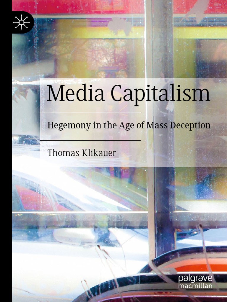 Media Capitalism | PDF | Ideologies | Democracy