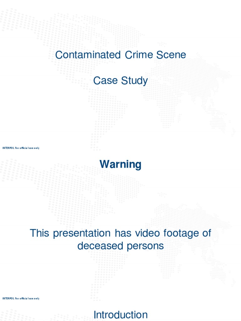 Contaminated Crime Scene Case Study - Interpol | Download Free PDF ...