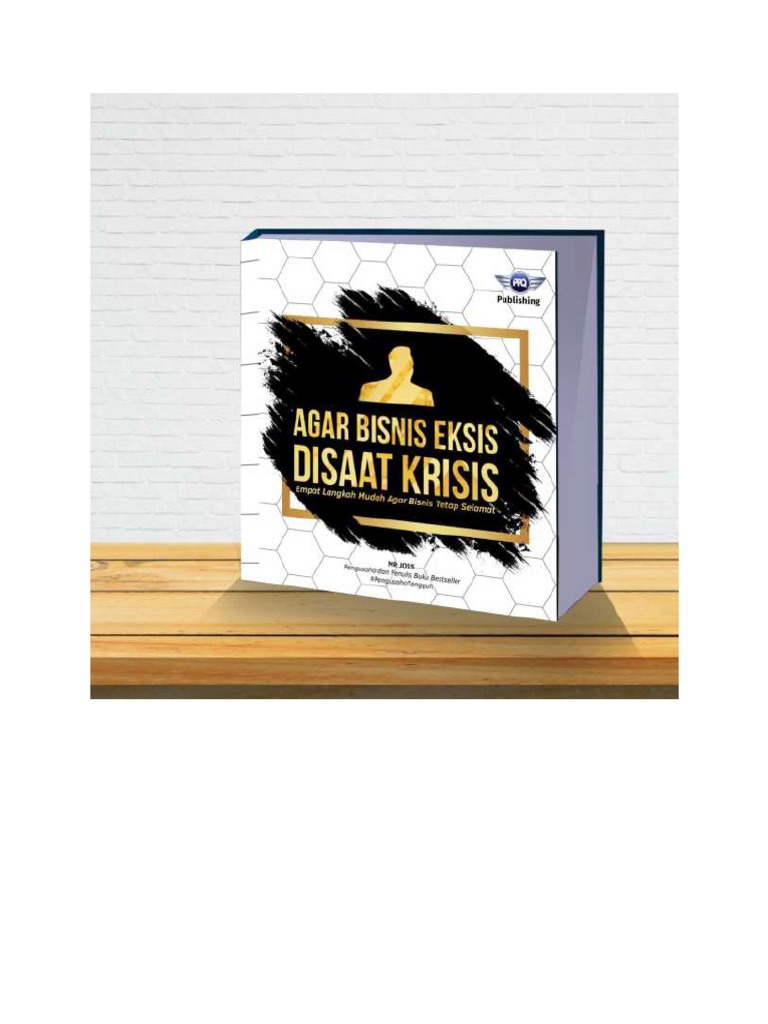 Agar Bisnis Eksis Di Saat Krisis | PDF