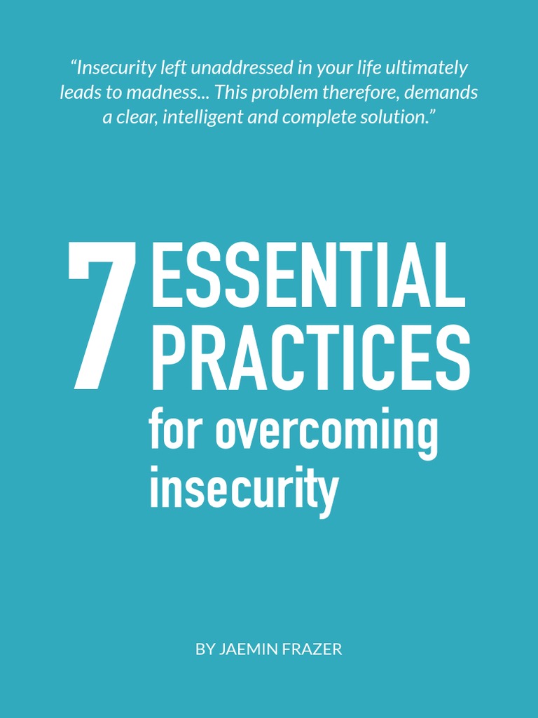 Essential Practices: For Overcoming Insecurity | PDF | Experience | Mind