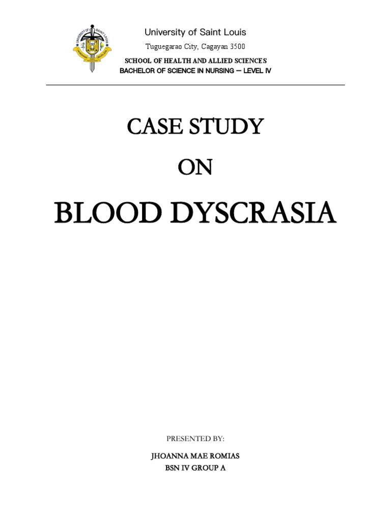 Case Study ON: Blood Dyscrasia | PDF | White Blood Cell | Blood Cell
