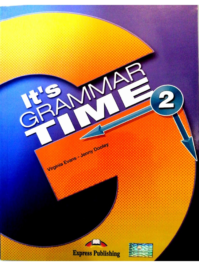 It 39 S Grammar Time 2 SB 121p | PDF