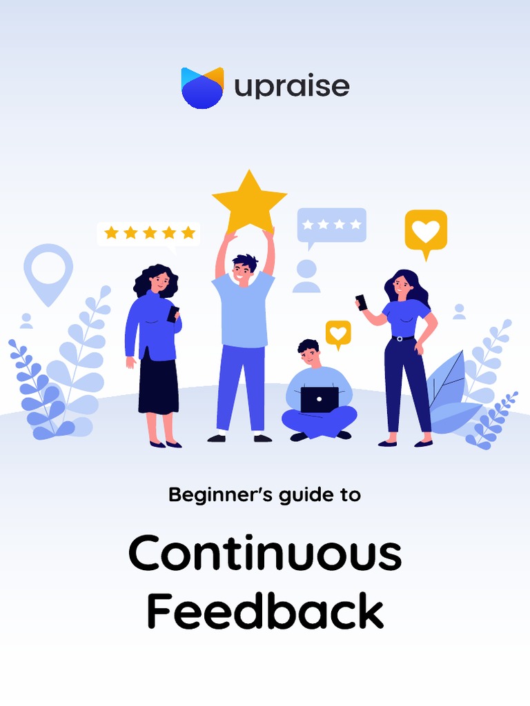 Beginner's Guide To Continuous Feedback | PDF | Performance Appraisal ...