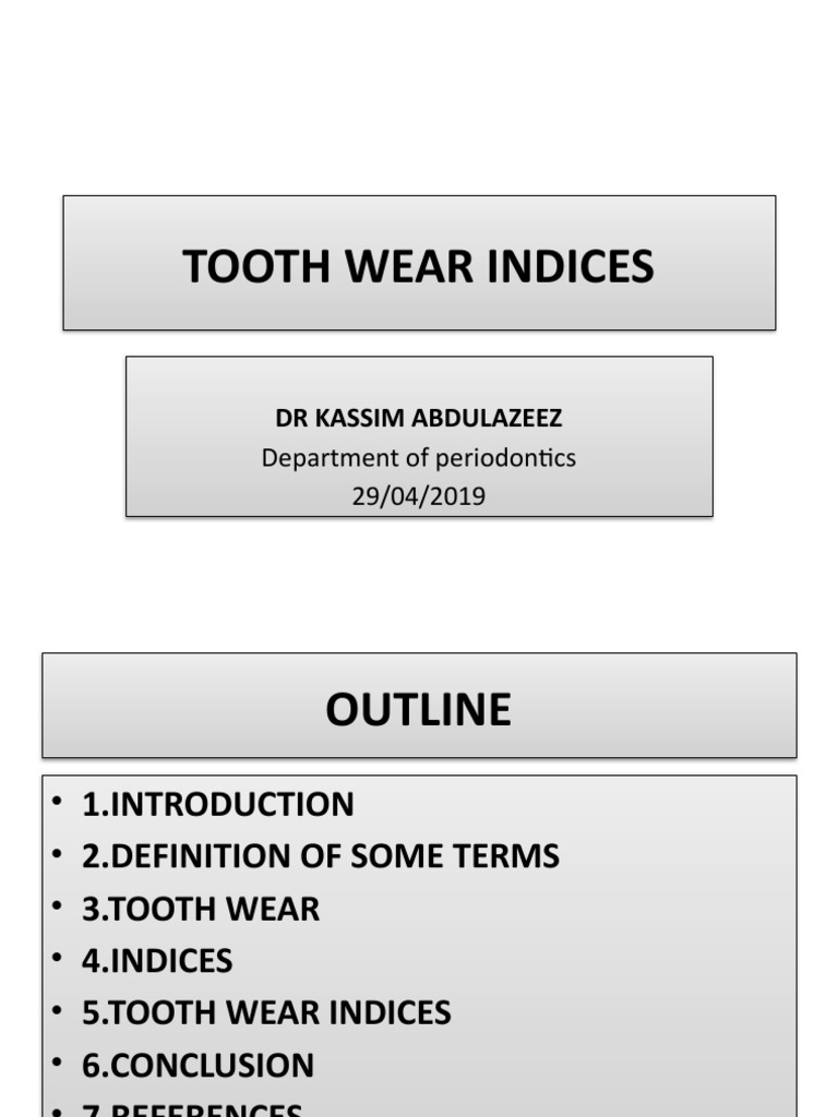Tooth Wear Indices: DR Kassim Abdulazeez | Download Free PDF | Tooth ...