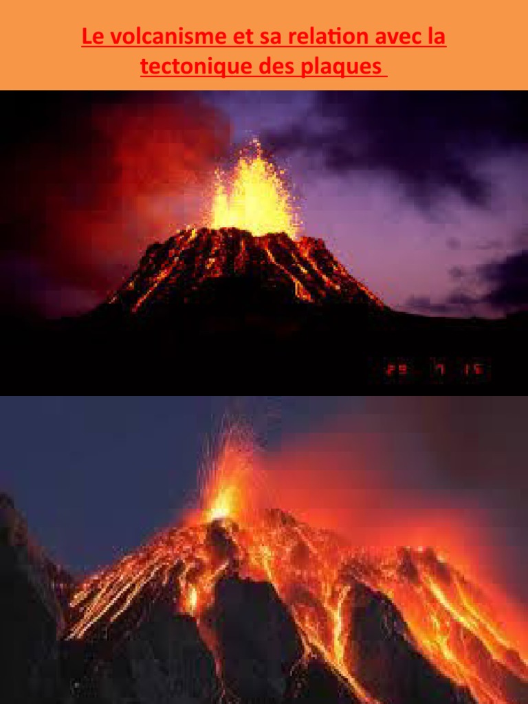 Volcanisme et Tectonique des Plaques | PDF | Lave | Volcan