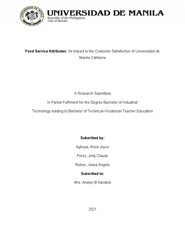 Food Service Attributes: Its Impact To The Customer Satisfaction of ...