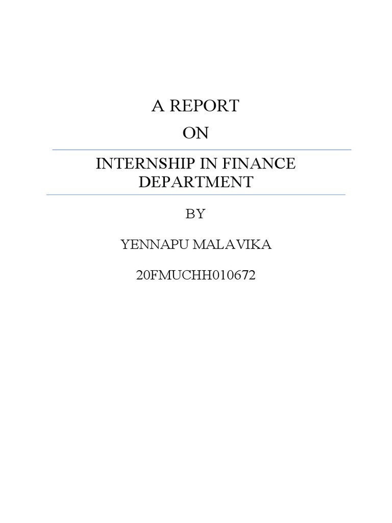 A Report ON: Internship in Finance Department | PDF | Internal Rate Of ...