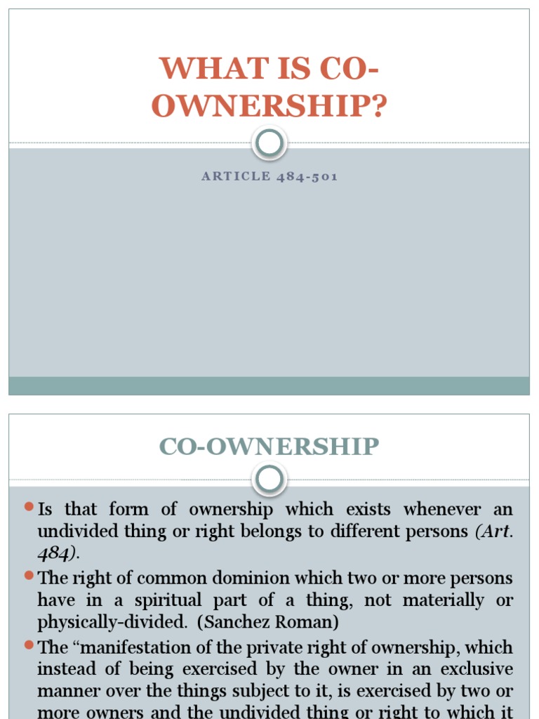 What Is Co-Ownership?: A R T I C L E 4 8 4 - 5 0 1 | PDF | Concurrent ...