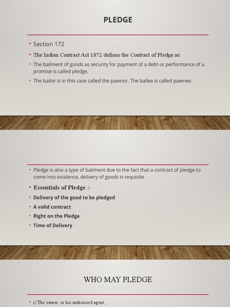 Pledge: Section 172 The Indian Contract Act 1872 Defines The Contract ...