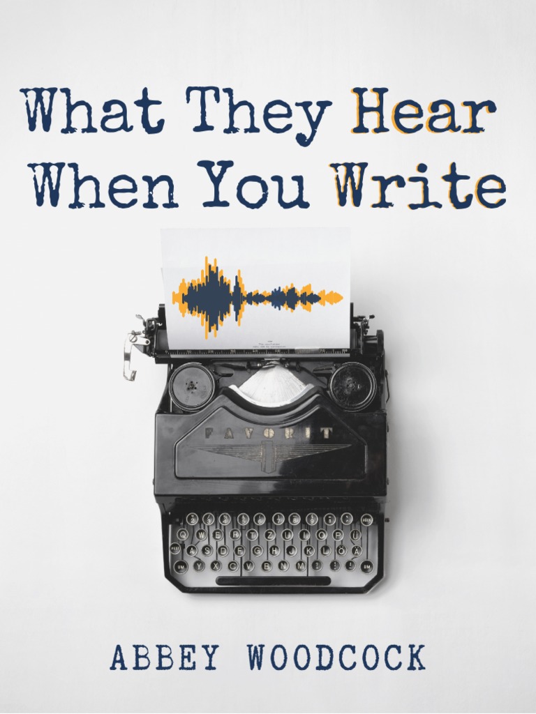 What They Hear When You Write | PDF | Vocabulary