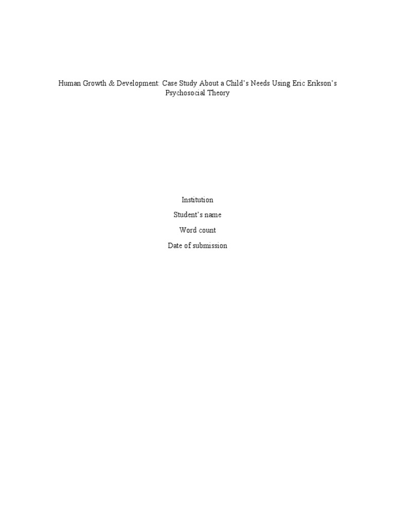 Human Growth & Development: Case Study About A Child's Needs Using Eric ...