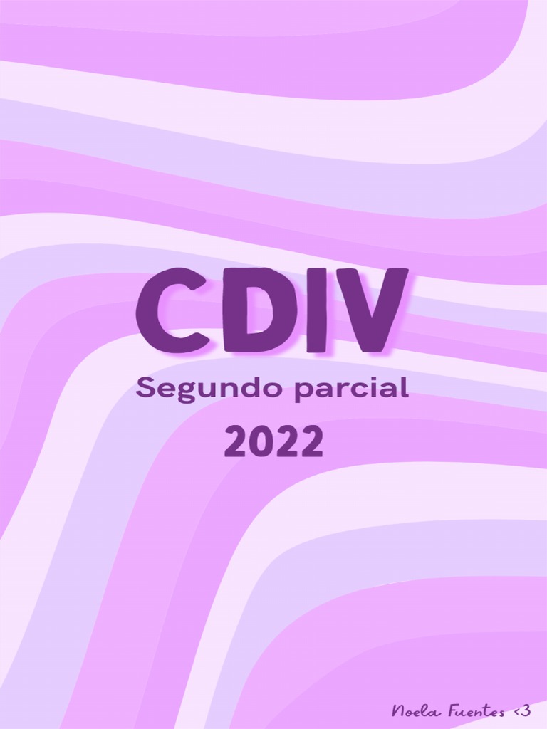 Resúmen CDIV Segundo Parcial | PDF