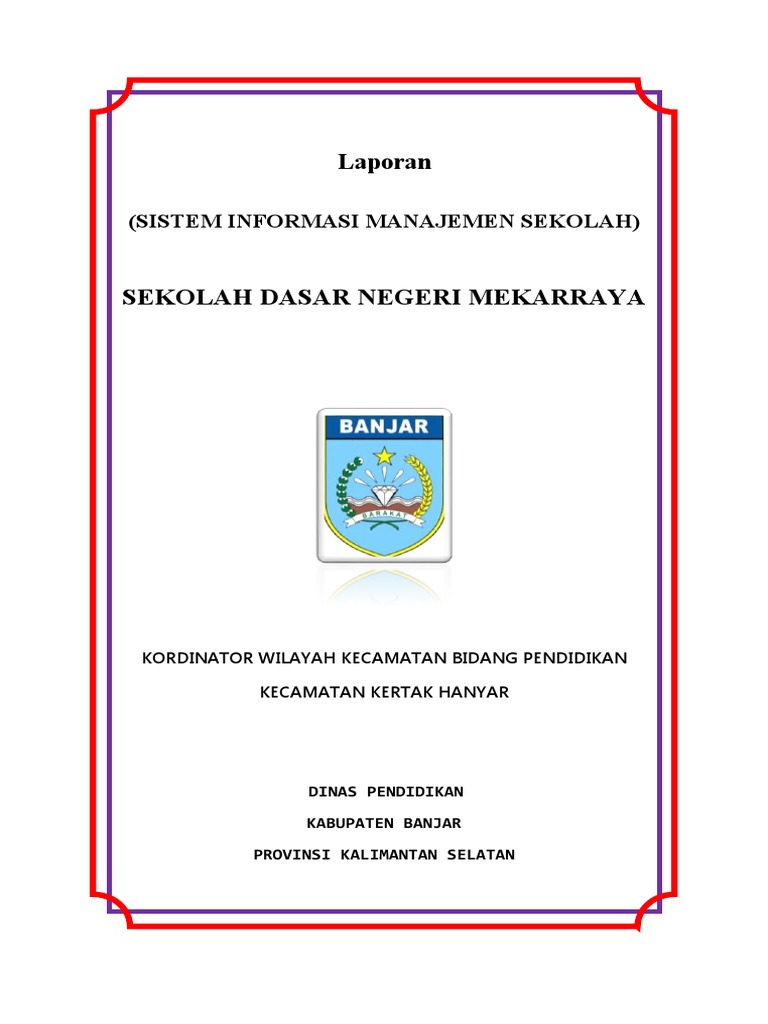 Sistem Informasi Manajemen Sekolah SDN Mekarraya | PDF Sistem Informasi Manajemen Sekolah SDN Mekarraya | PDF