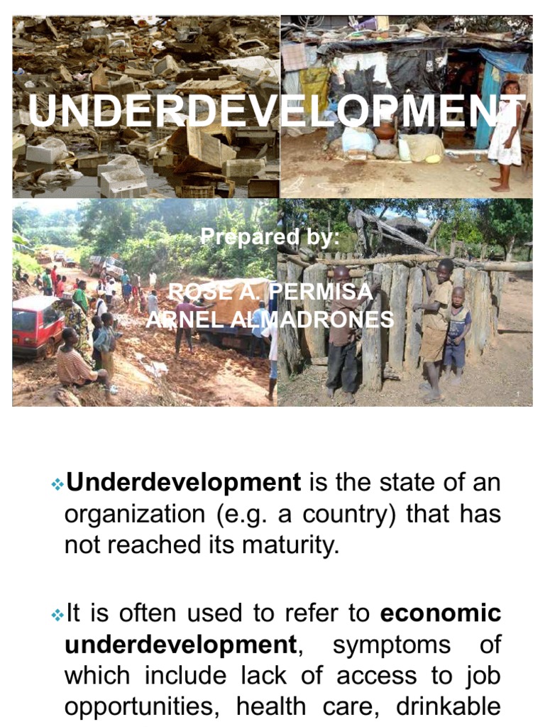 Underdevelopment (Presentation Ni Os) | World Systems Theory | Economics