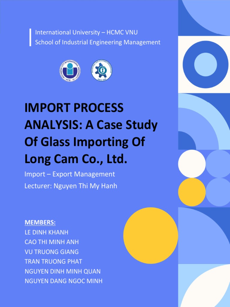 Import Process ANALYSIS: A Case Study of Glass Importing of Long Cam Co ...
