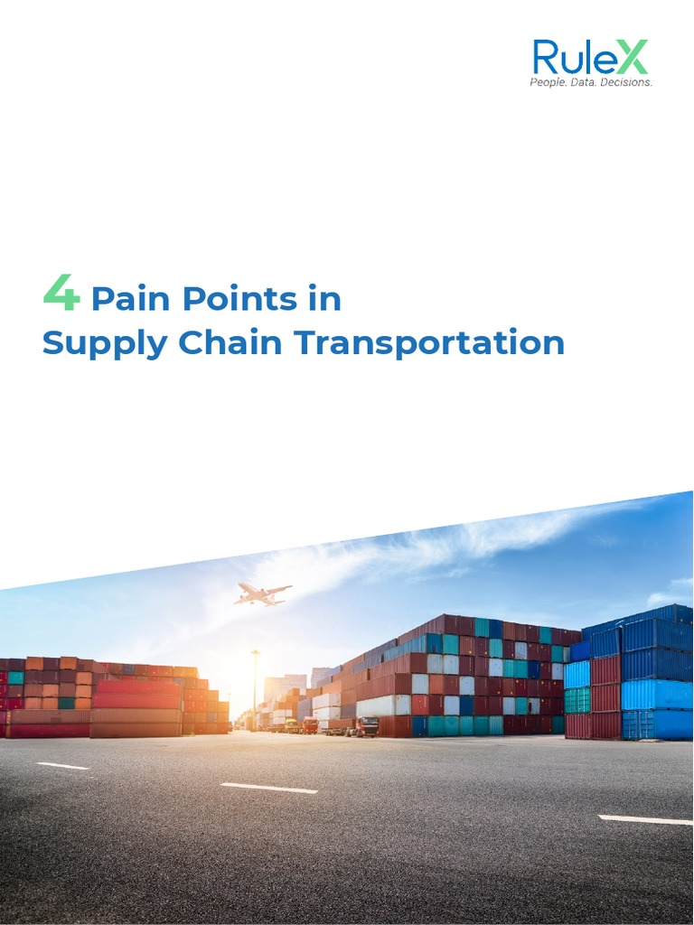 Rulex - 4 Pain Points in Supply Chain Transportation | PDF | Logistics ...