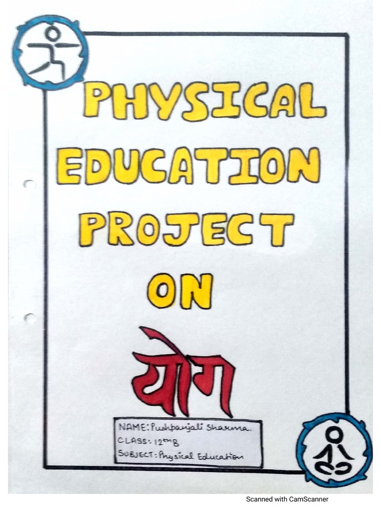 Physical Education Yoga and Volleyball Project Work 12 B | PDF
