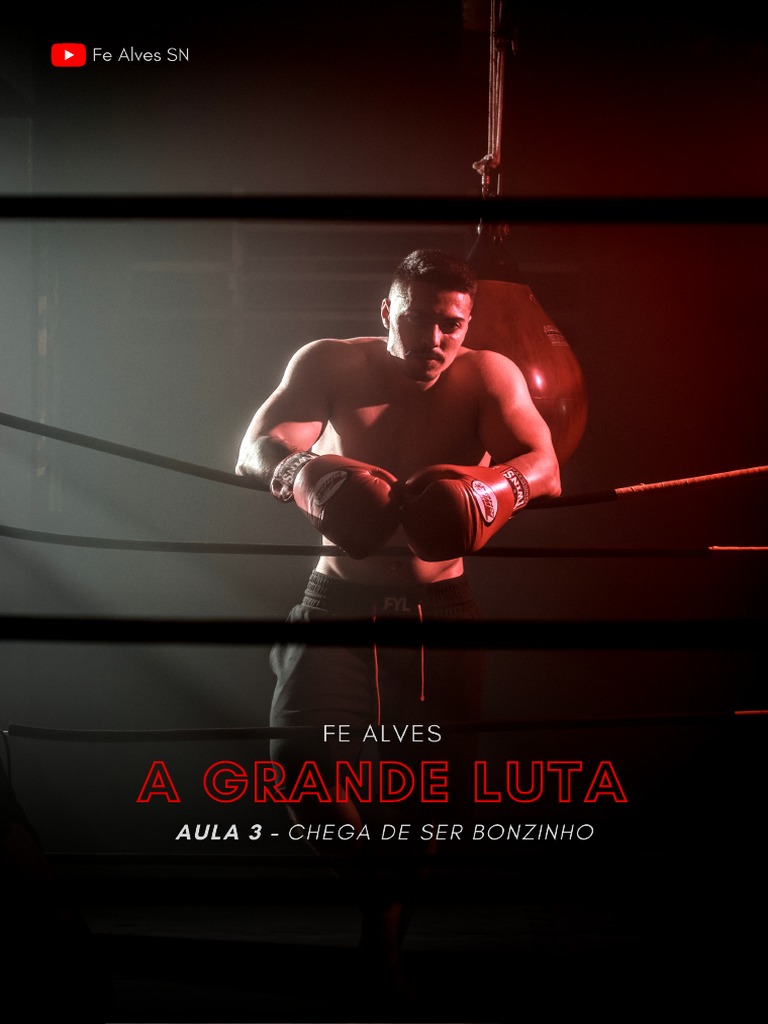 Aula 3 - A Grande Luta | PDF