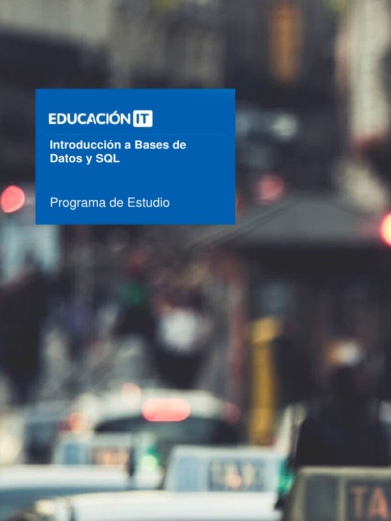 Temario Introducción A Bases de Datos y SQL | PDF | SQL | Bases de datos Temario Introducción A Bases de Datos y SQL | PDF | SQL | Bases de datos