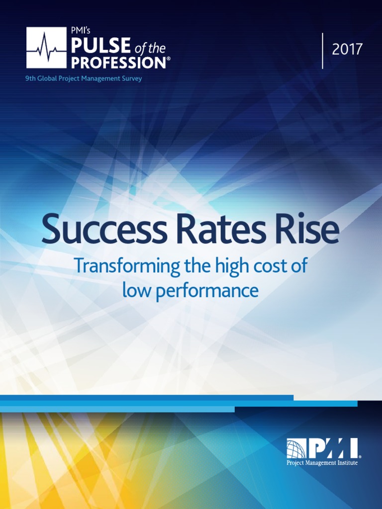 PMI_Pulse_of_Profession_2017 | PDF | Project Management | Leadership
