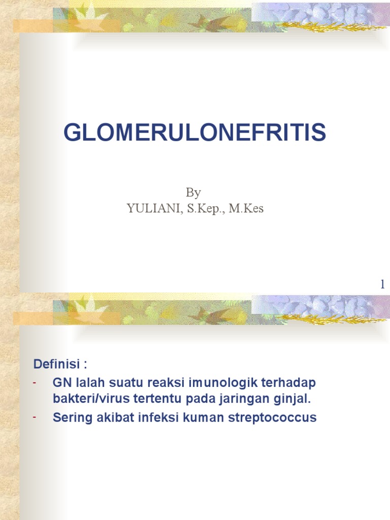 Glomerulonefritis: by YULIANI, S.Kep., M.Kes | PDF