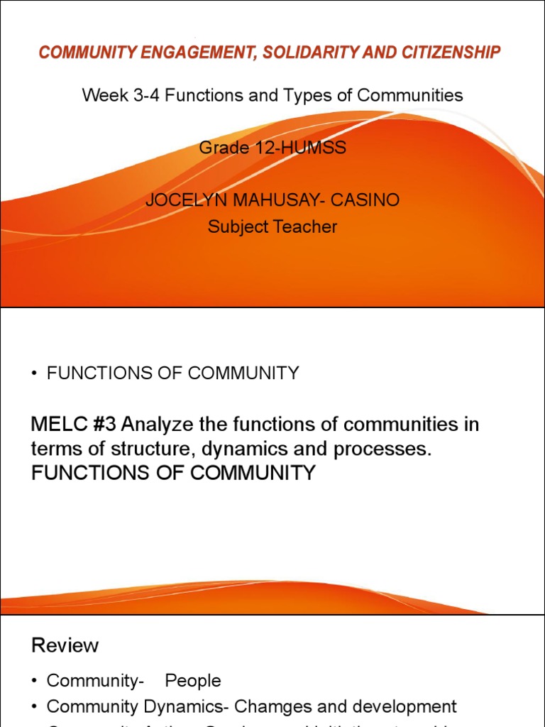 Week 3-4 Functions and Types of Communities Grade 12-HUMSS Jocelyn Mahusay-Casino Subject ...