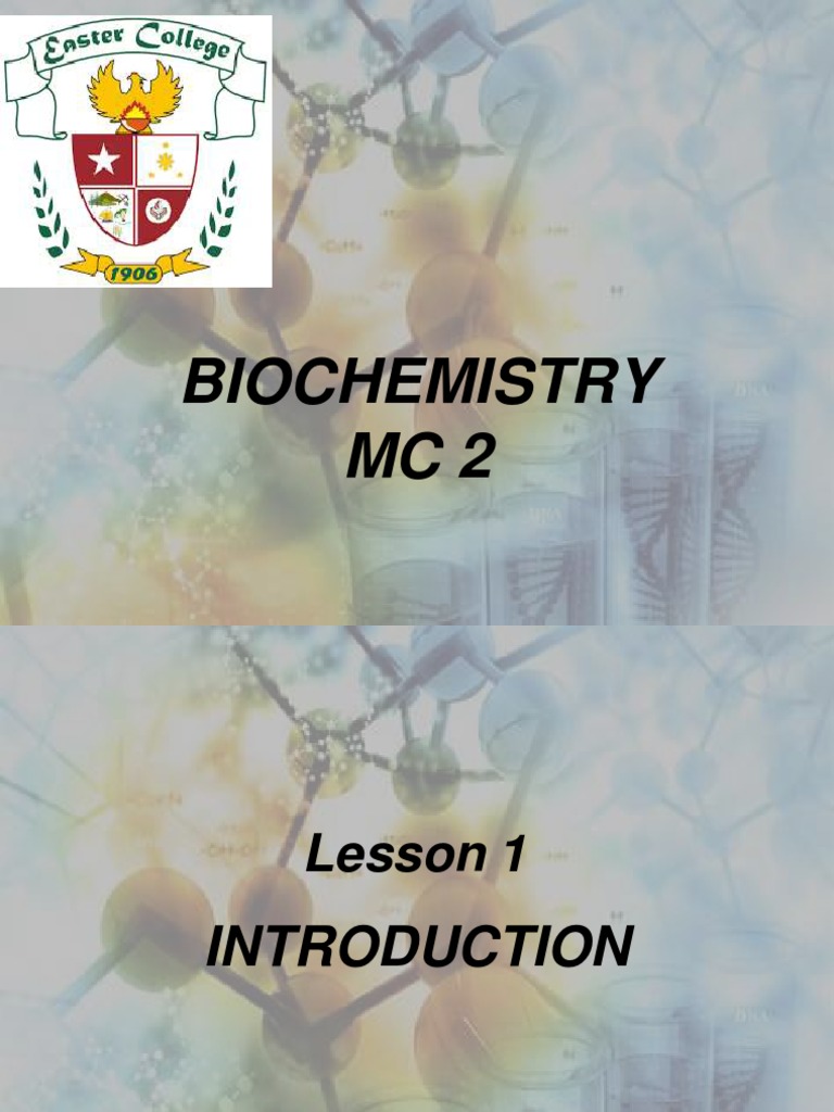 Lesson 1 Intro To Biochem | PDF | Biochemistry | Chemistry Lesson 1 Intro To Biochem | PDF | Biochemistry | Chemistry