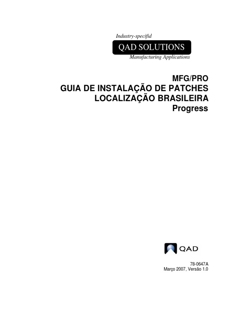 MFG PRO GUIA DE INSTALAÇÃO DE PATCHES LOCALIZAÇÃO BRASILEIRA Progress ...