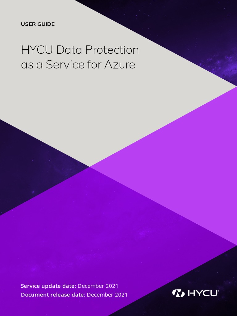 HYCU For Azure User Guide | Download Free PDF | Backup | Microsoft Azure