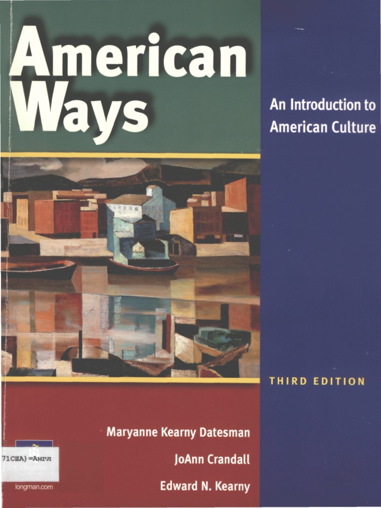 American Ways - An Introduction To American Culture (3rd Edition ...