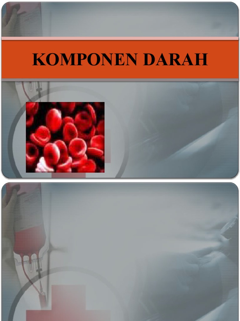 Komponen dan Fungsi Darah Manusia | PDF