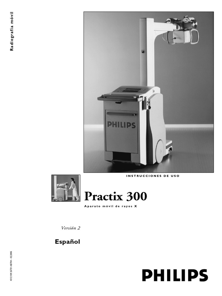Equipo RX PRACTIX 300 V.2 ES (4512 109 26751 REV AB) Manual de Usuario ...