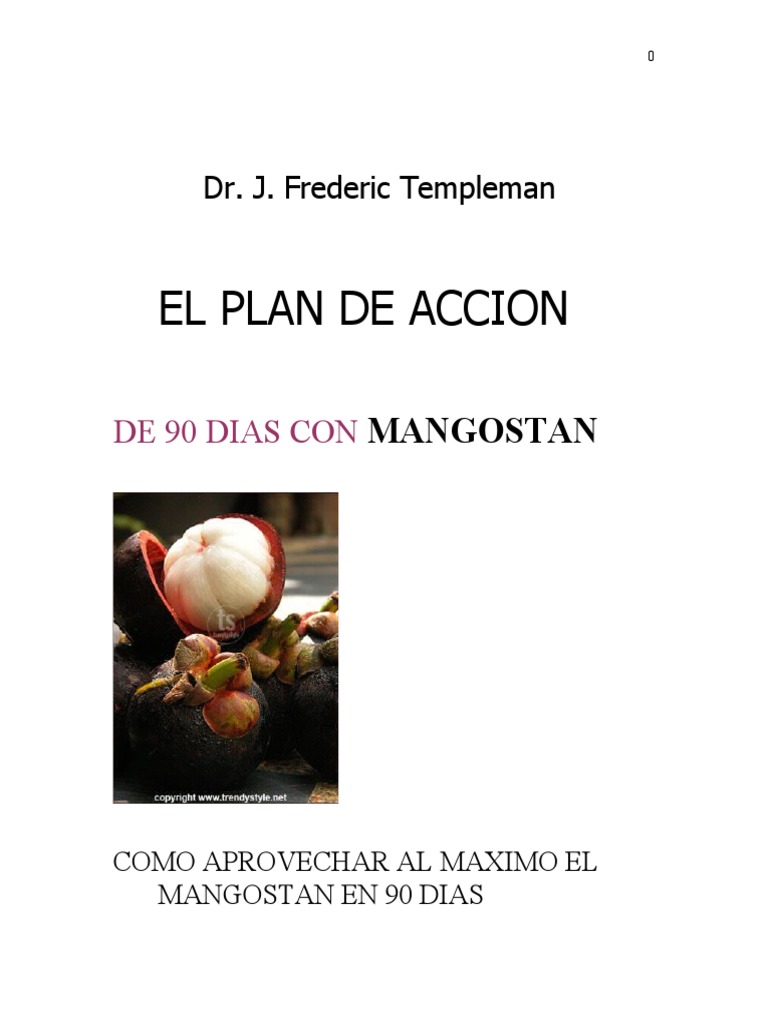 El Plan de Accion de 90 Dias Con Mangostan - Dr. Templeman | PDF ...