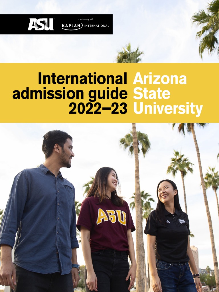 International Admission Guide 2022-23: Arizona State University | PDF ...