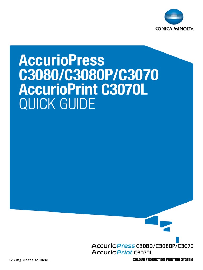 Accuriopress C3080/C3080P/C3070 Accurioprint C3070L: Quick Guide | PDF ...