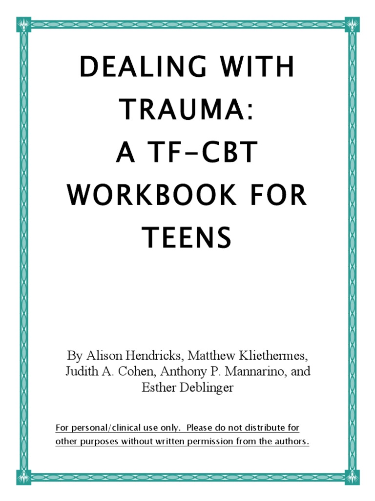 Revised Dealing With Trauma TF CBTWorkbook For Teens | PDF ...