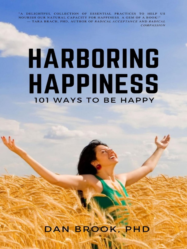 Harboring Happiness - 101 Ways To Be Happy | PDF | Happiness | Forgiveness