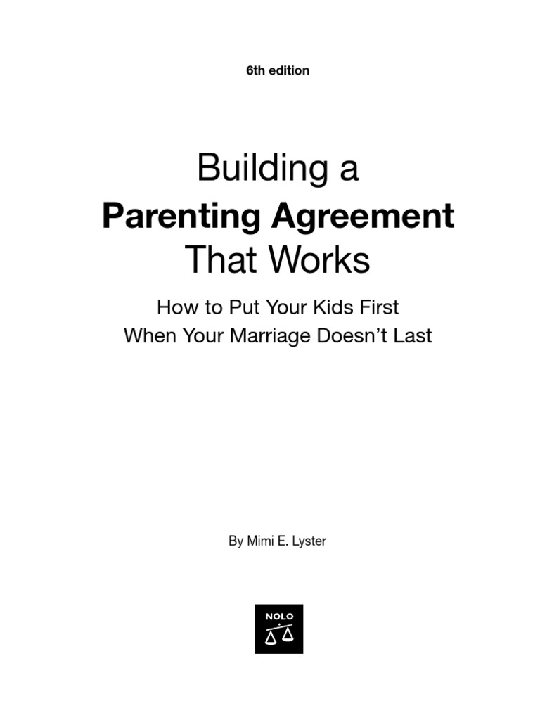 Mimi E. Lyster - Building A Parenting Agreement That Works - How To Put ...