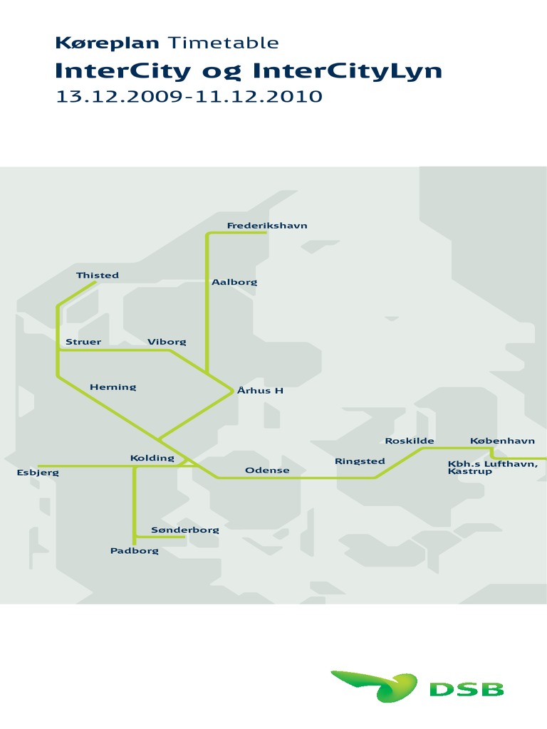 Køreplan - InterCity Og InterCityLyn - 13.12.2009-11.12.2010 - DSB | PDF