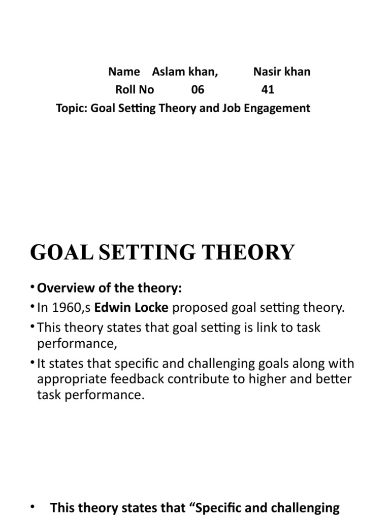 Goal Setting Theory and Job Engagement | PDF | Goal | Goal Setting