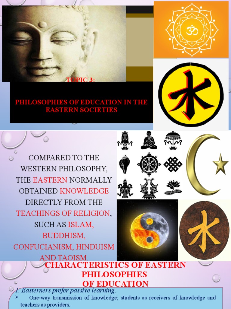 Topic 3 Philosophies of Education in The Eastern Societies | PDF ...