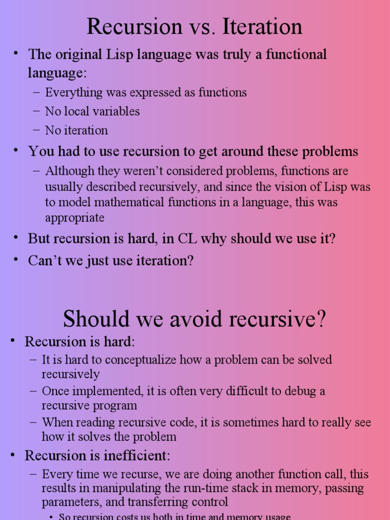 Recursion vs. Iteration: - The Original Lisp Language Was Truly A Functional Language | PDF