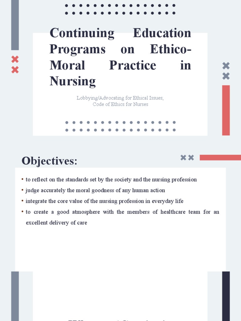 Continuing Education Programs On Ethico-Moral Practice in Nursing | PDF | Lobbying In The United ...