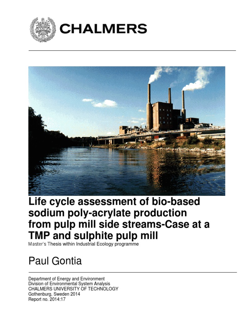 Life Cycle Assessment of Bio-Based Sodium Poly-Acrylate Production From ...