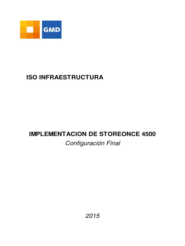 Implementación final de la solución de backup StoreOnce 4500 para la ...